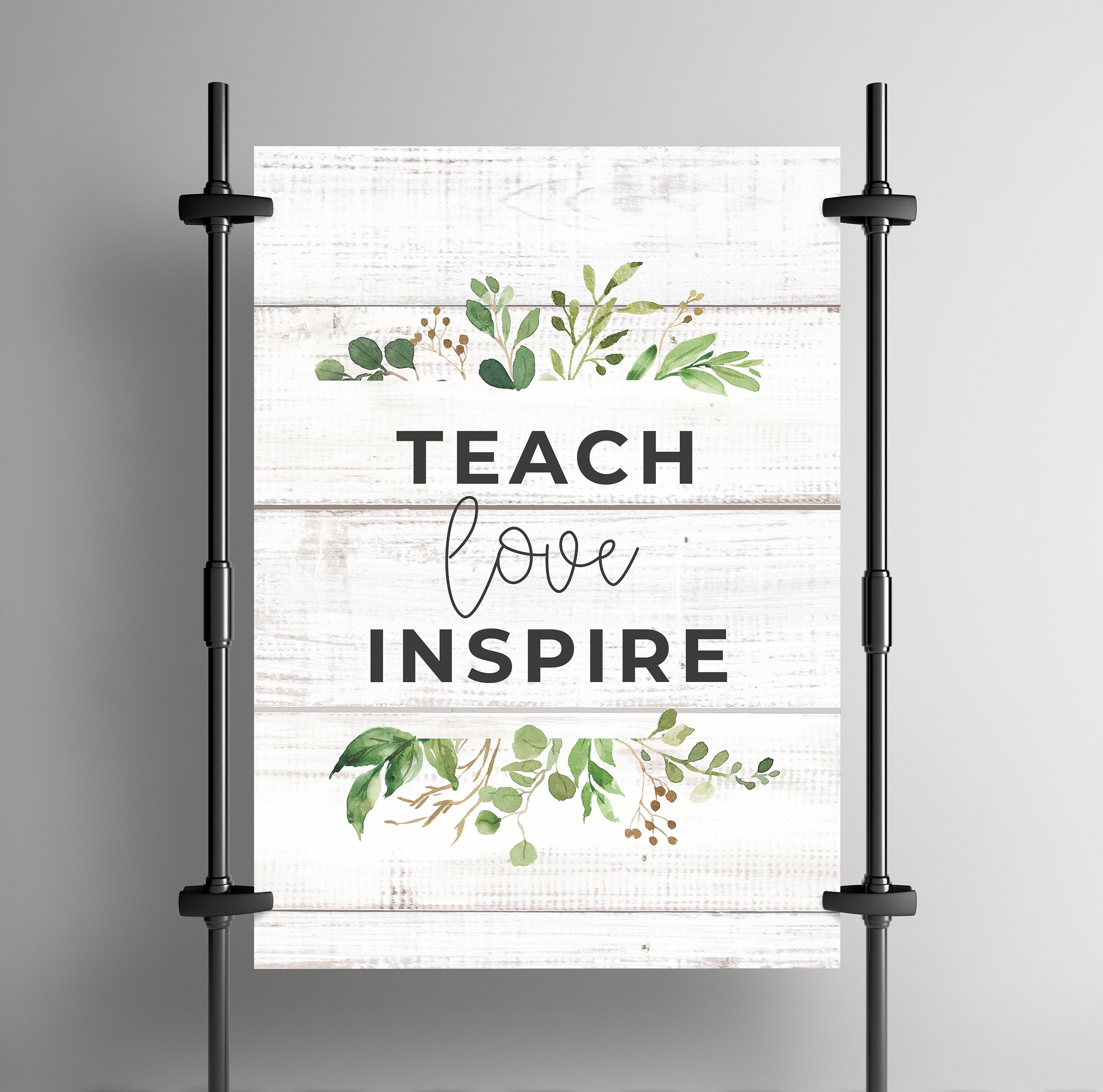 Teach Love Inspire Poster | Farmhouse Classroom | Shiplap Rustic ...