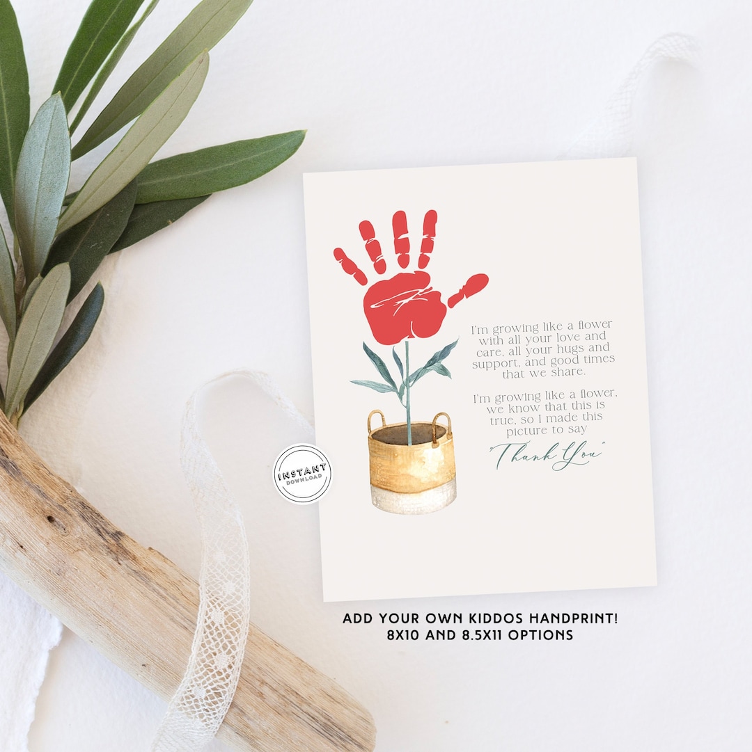 I'm Growing Like a Flower Handprint Art Thank You | Hand Print Craft ...
