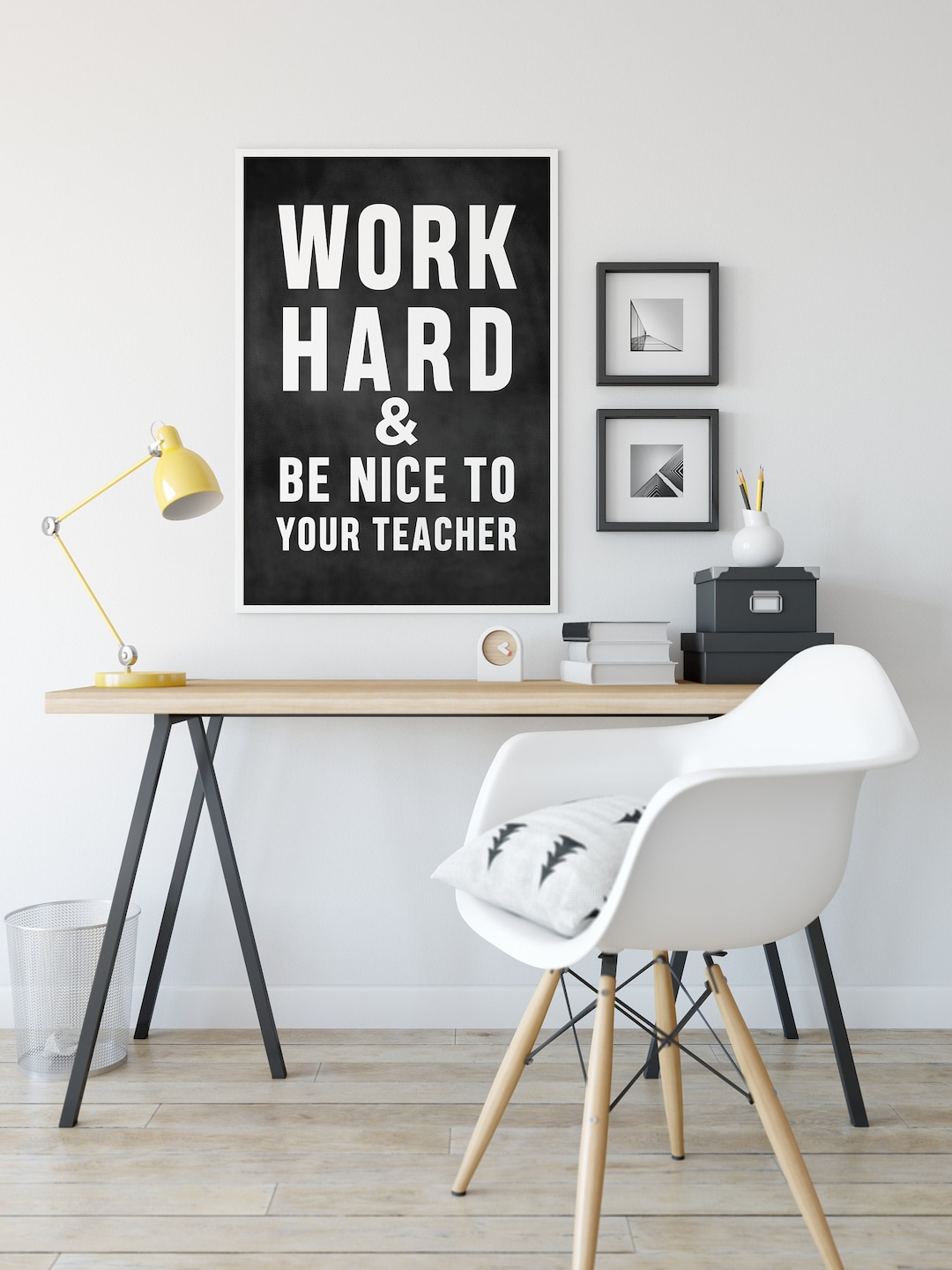Work Hard and Be Nice to the Teacher Poster | Teaching Poster ...