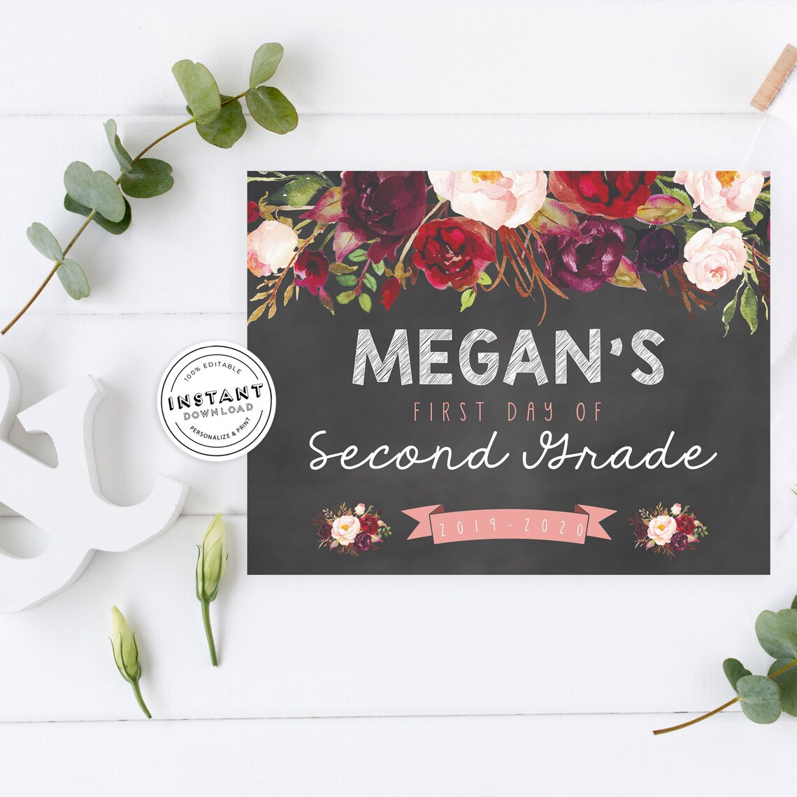 Chalkboard First Day of School Sign Printable | Floral Back to School ...