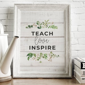 Teach Love Inspire Poster | Farmhouse Classroom | Shiplap Rustic ...
