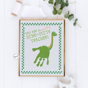 You Are a DINO Mite Teacher Handprint Craft | Handprint Keepsake for ...
