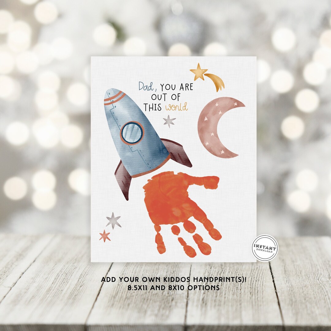 Dad You Are Out of This World Handprint Craft | Dad Keepsake Card for ...