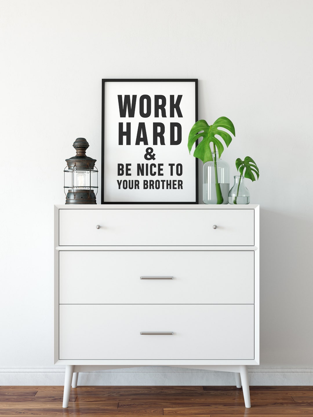 Work Hard and Be Nice to Your Brother Poster Brother Poster Minimal ...