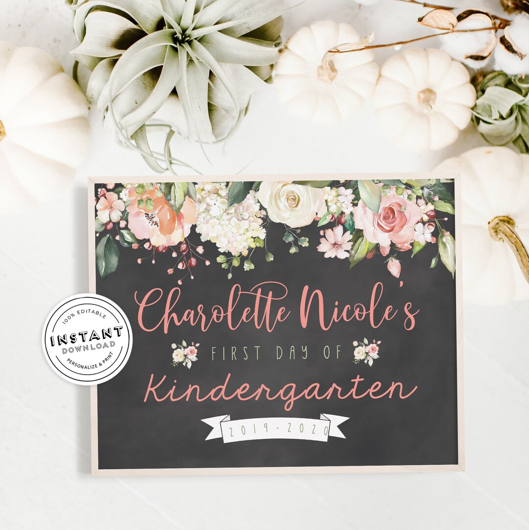 Chalkboard First Day of School Sign Printable | Floral Back to School ...