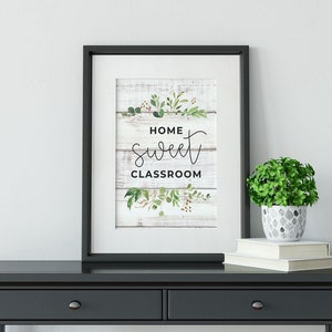 Home Sweet Classroom Farmhouse Teacher Poster | Classroom Wall Art ...