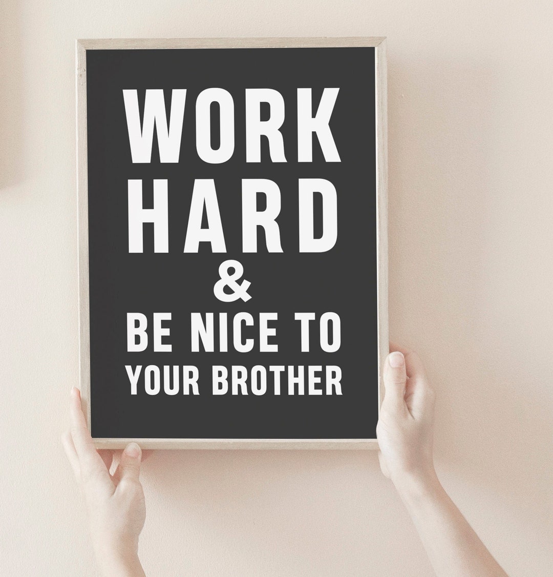 Printable Family Posters | Work Hard and Be Nice Printable Wall Art ...