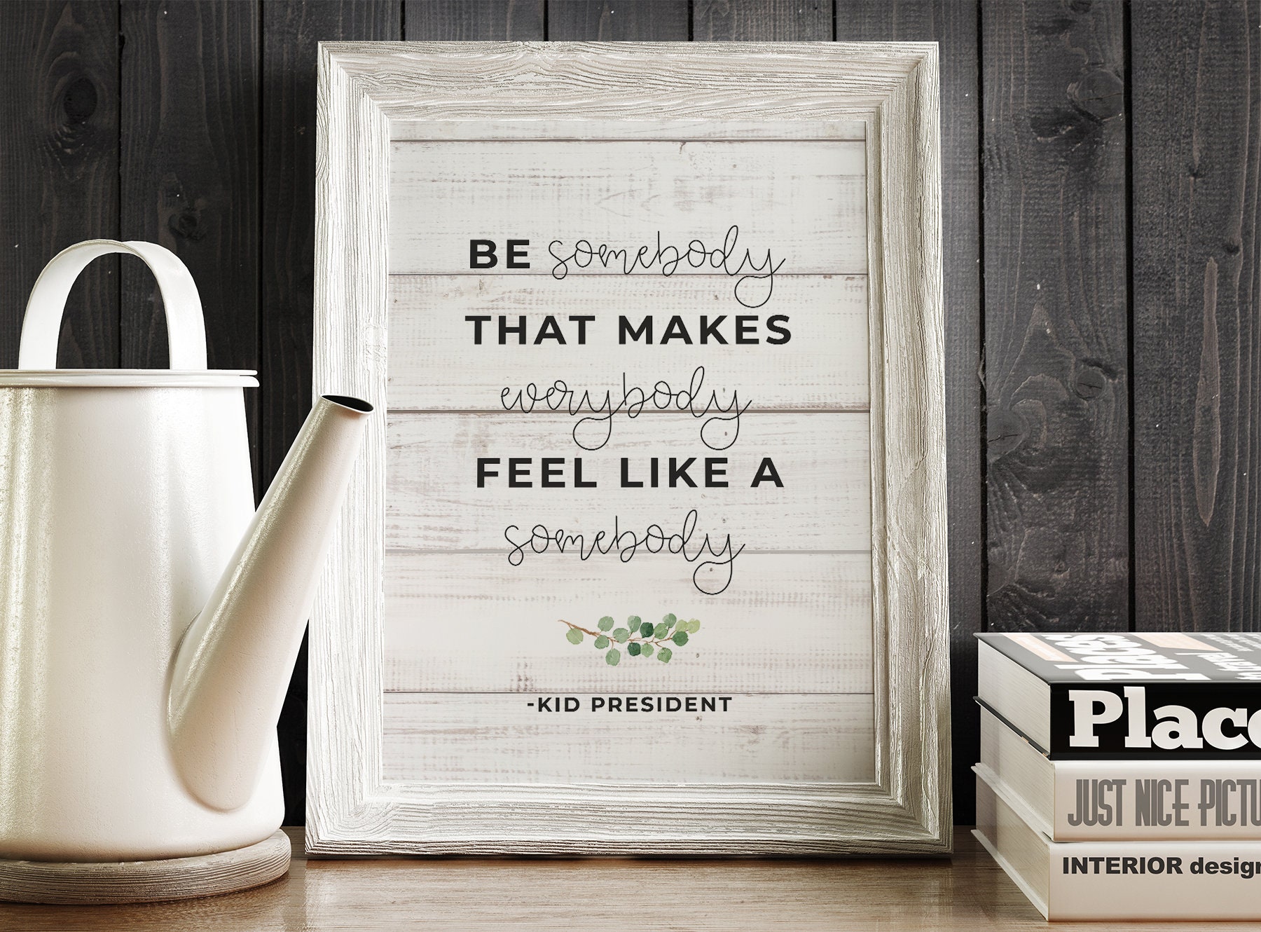 Kid President Poster | Shiplap Wall Art | Nursery Print | Classroom ...