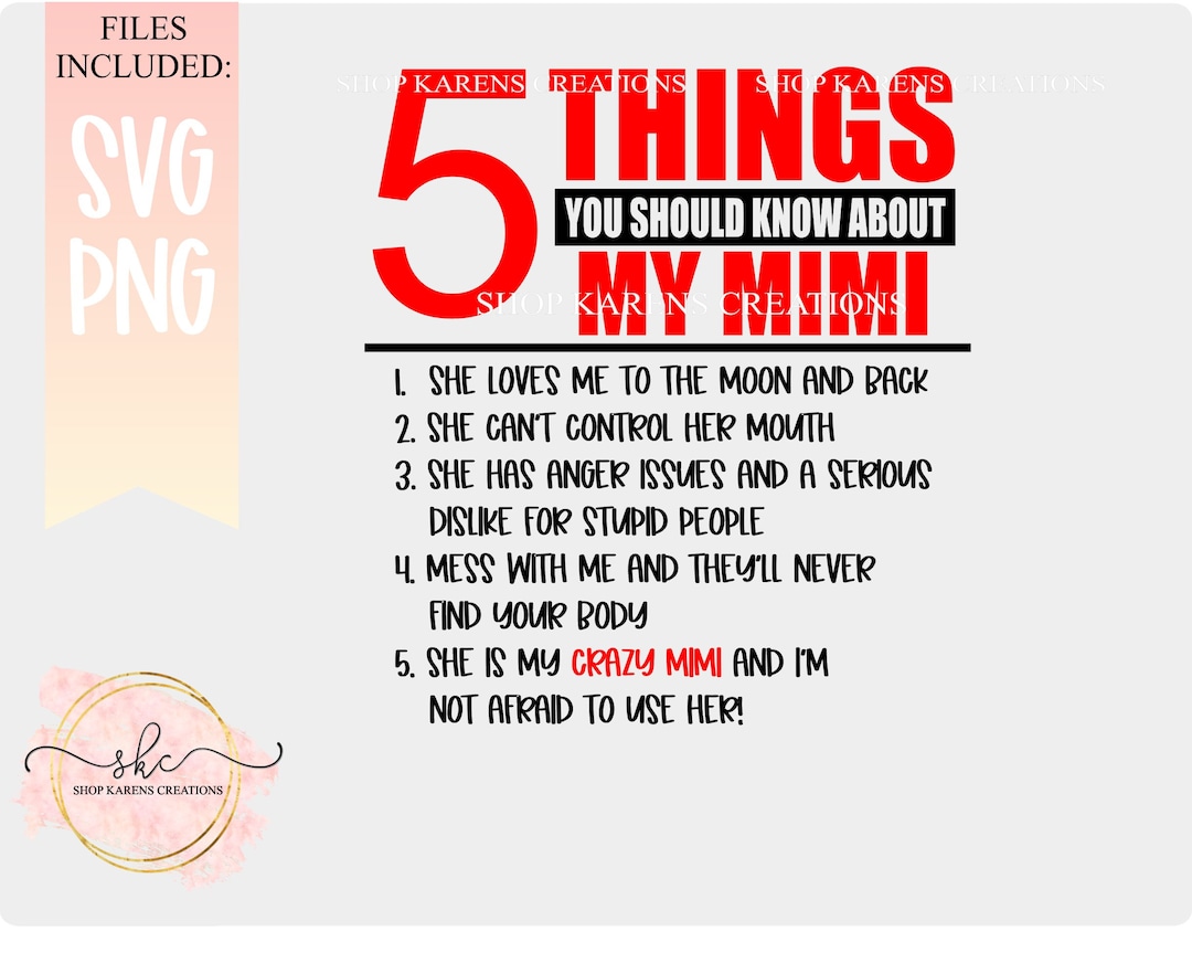 5 Things You Should Know About My MIMI Svg, She is A Crazy Mimi and I'm ...