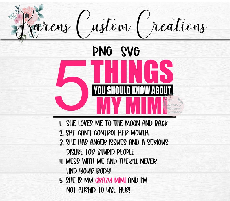 5 Things You Should Know About My MIMI Svg, She is A Crazy Mimi and I'm ...