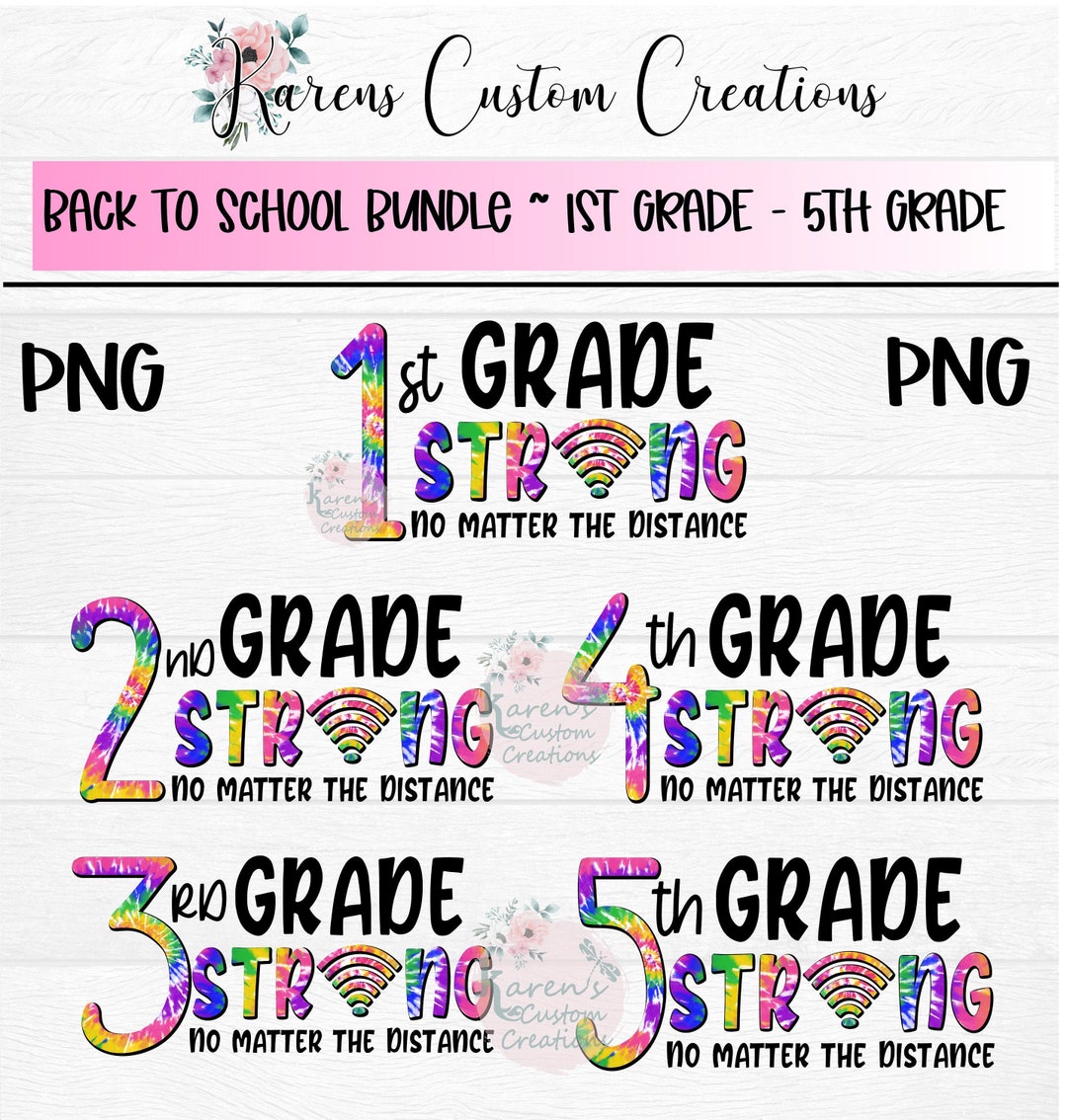 Back to School Tie Dye Bundle, 1st Grade Strong, 2nd Grade Strong PNG ...