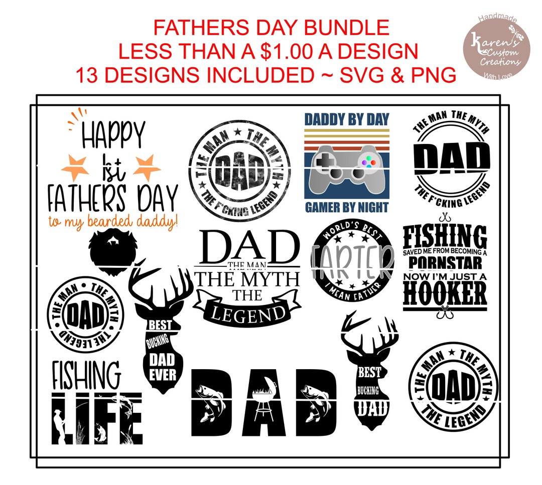 Fathers Day Bundle, 13 Different Designs, the Man the Myth the Legend ...