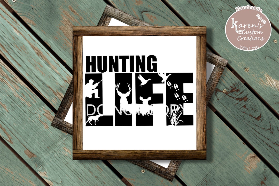 Hunting Life SVG | Hunting and Fishing SVG | Hunting and Fishing Decals ...