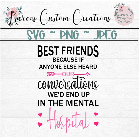 Mental Hospital Friendship Quotes