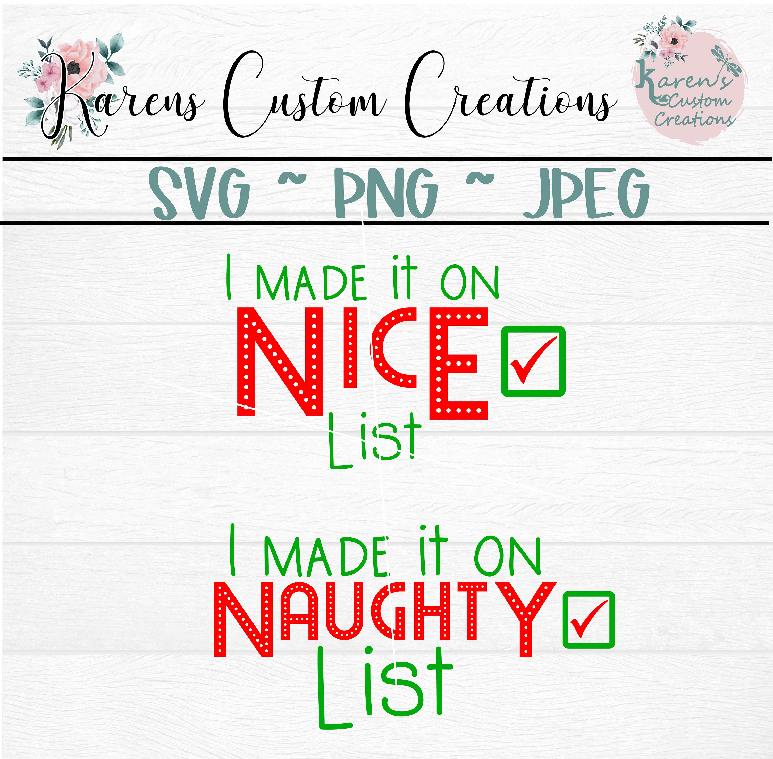 I made it on the Nice list SvG I made it on the Naughty list | Etsy