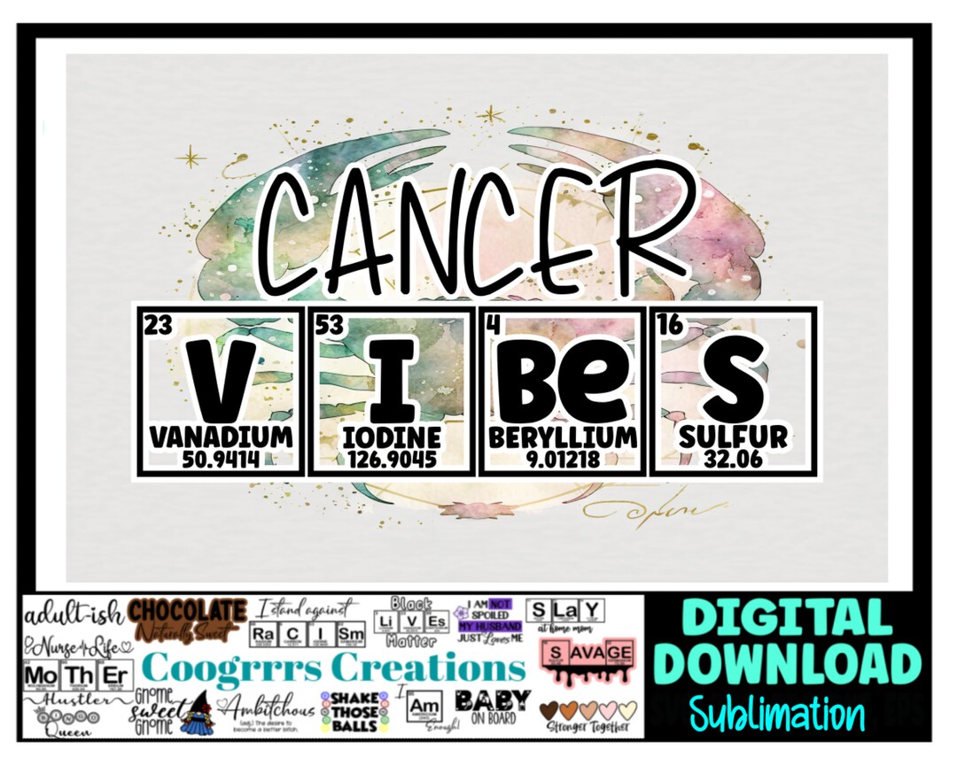 Cancer Vibes Sublimation PNG File, June Birthday, Vibes, Digital ...