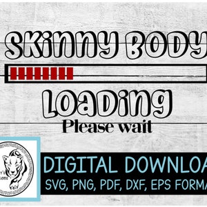 Skinny Body Loading svg Workout svg Gym svg Perfect Body | Etsy