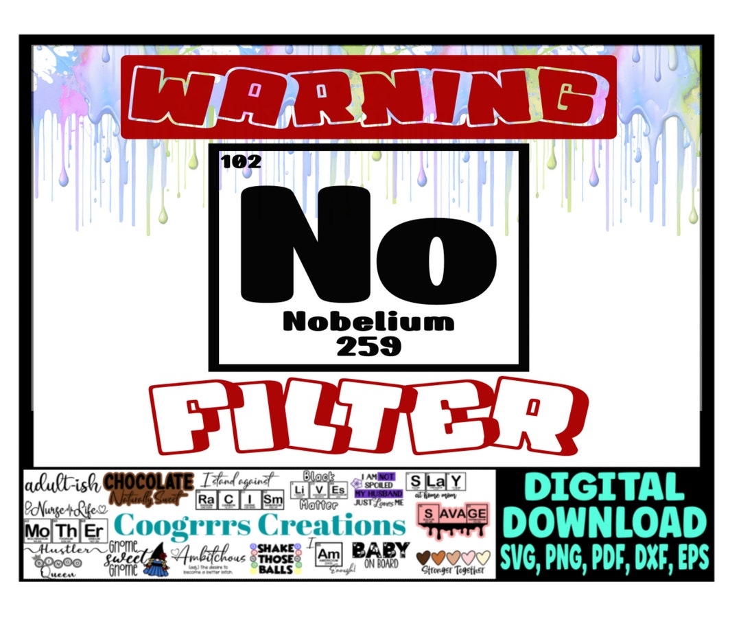 Warning No Filter SVG, No Filter SVG, Warning Sign, Digital Download ...