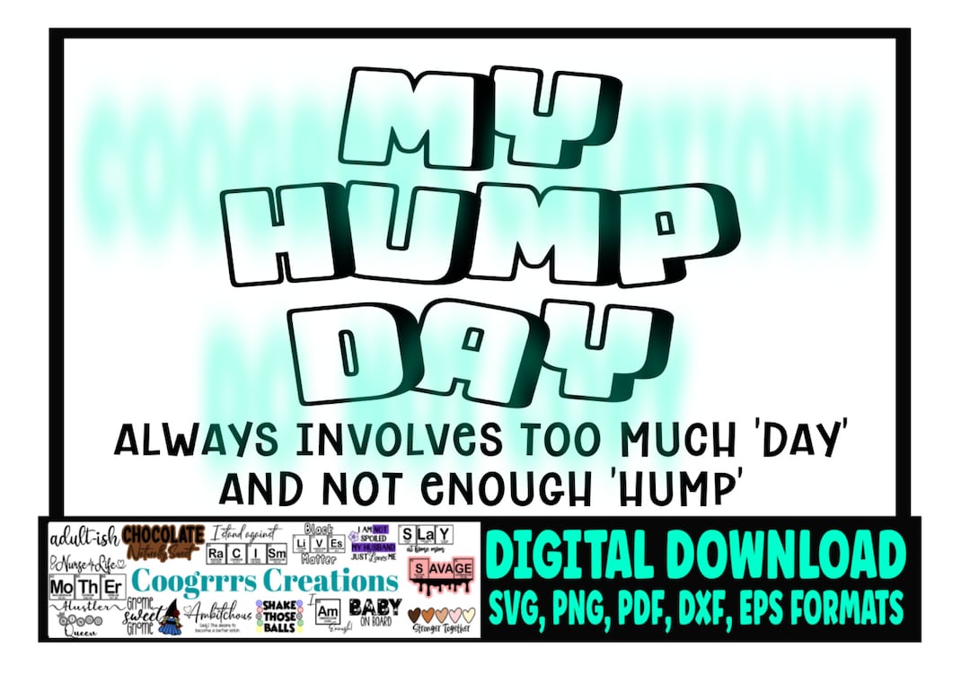 HUMP DAY SVG, Cutting Machine Ready, Digital Download - Etsy