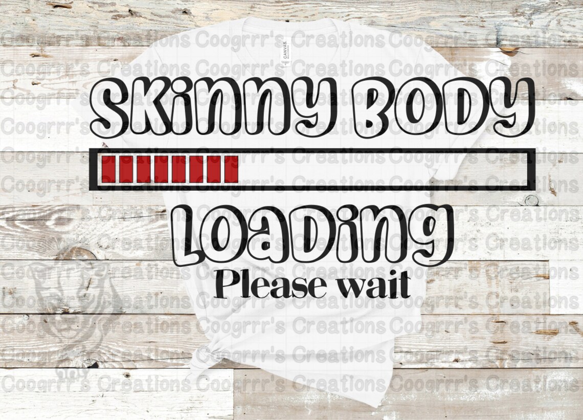 Skinny Body Loading svg Workout svg Gym svg Perfect Body | Etsy