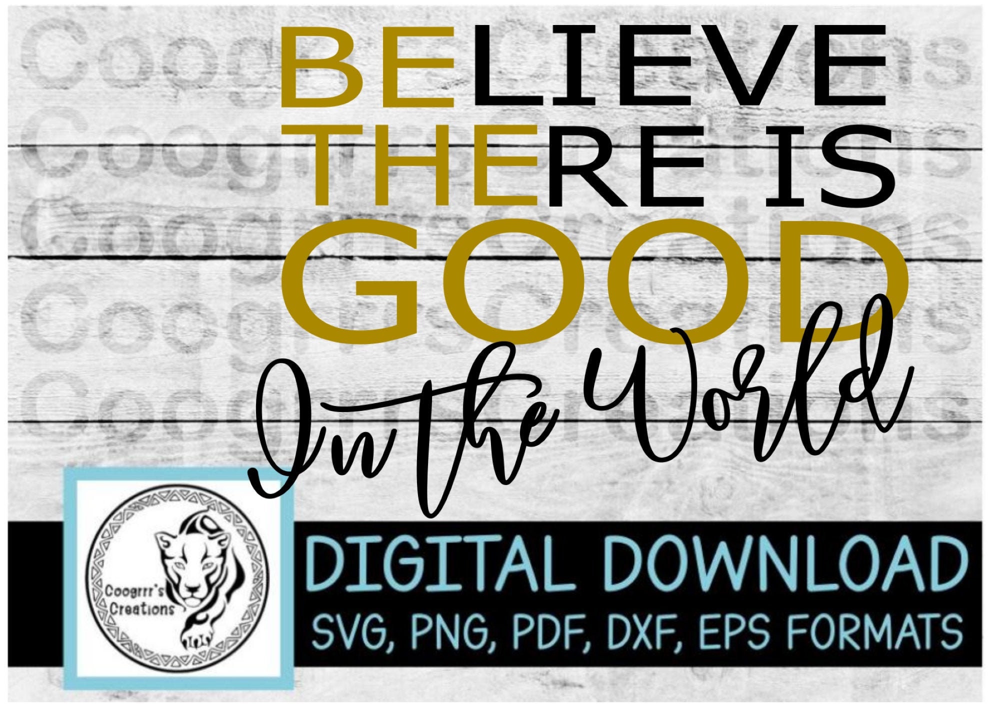 Believe there is good in the world SVG Cricut and Cameo | Etsy