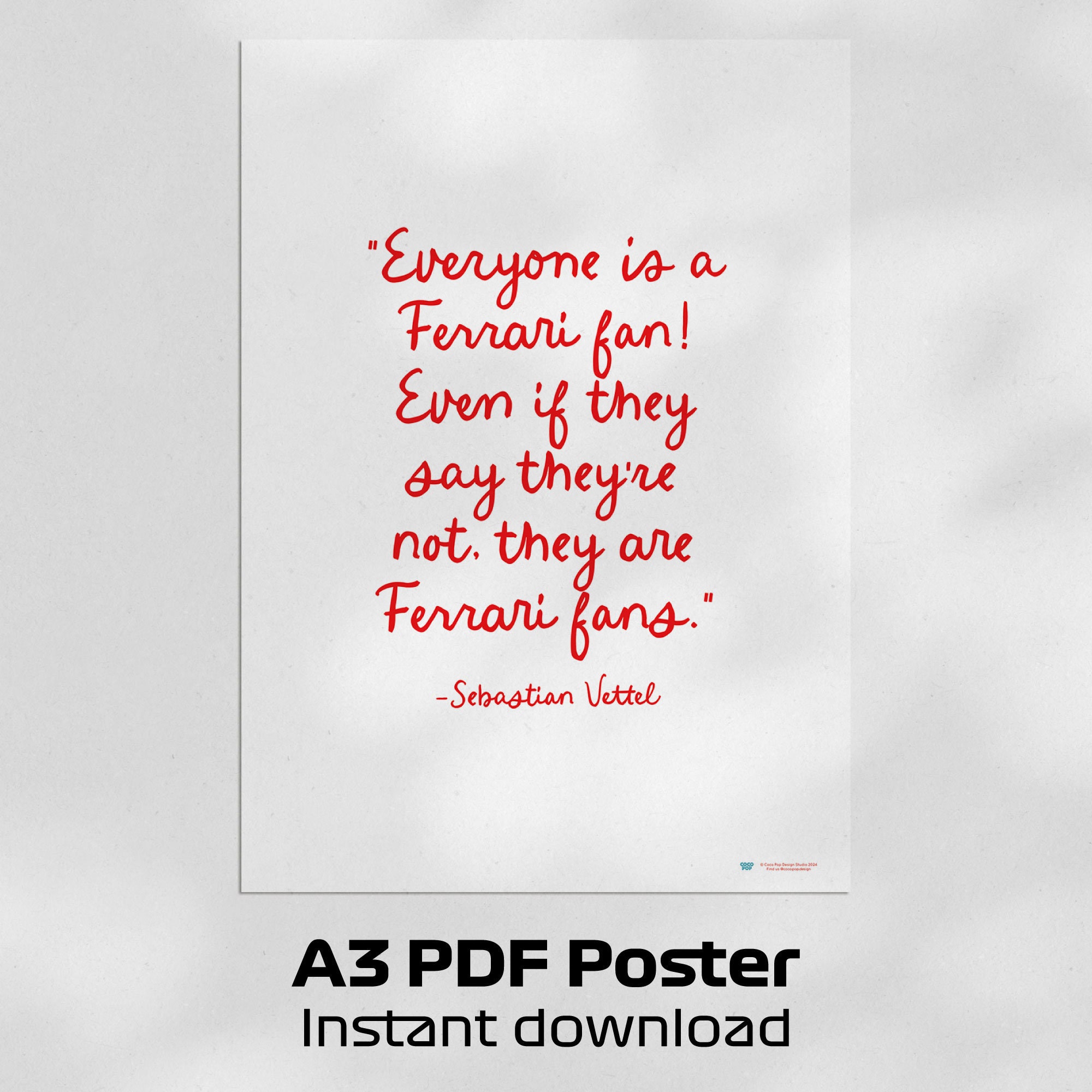 Sebastian Vettel Quote Poster "everyone is a Ferrari Fan" - Formula 1 ...
