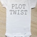 Plot Twist Pregnancy Announcement Onesie® Funny Baby Onesie® - Etsy