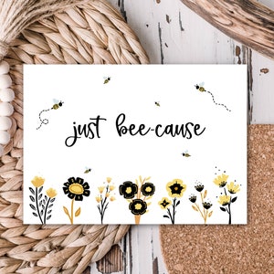 Just Because Bee Digital Printable Card | Just Because Printable Card ...