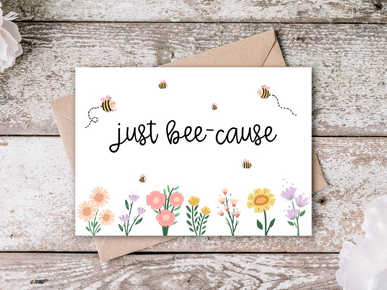 Just Because Bee Digital Printable Card | Just Because Printable Card ...