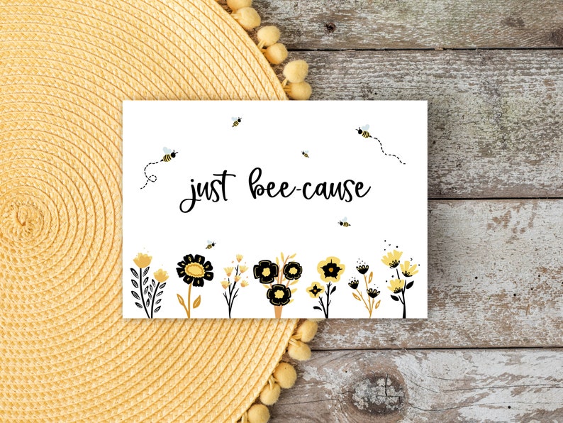 Just Because Bee Digital Printable Card | Just Because Printable Card ...