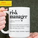 Funny Risk Manager Gift Mug L for Women and Men L Appreciation ...