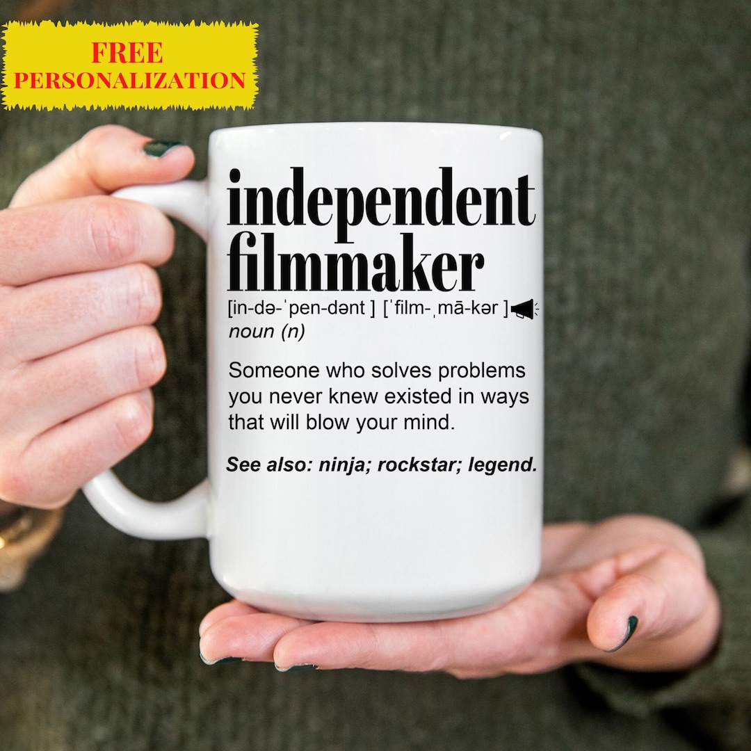 Funny INDEPENDENT FILMMAKER Gift Mug for Men and Women L for Birthday ...