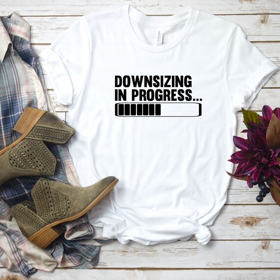 Downsizing Keto Shirt L Downsizing in Progress L for Diet - Etsy