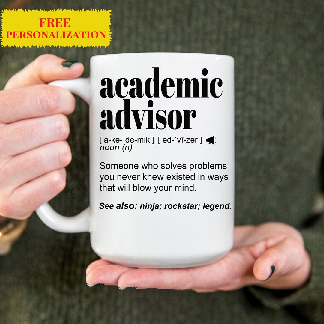 Funny Academic Advisor Gift Mug L for Women and Men L Appreciation ...