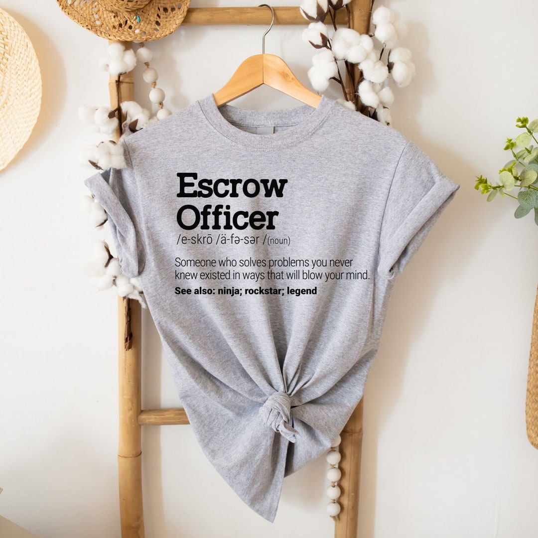 Definition Shirt - Funny Escrow Officer T Shirt L Funny Loan Officer ...