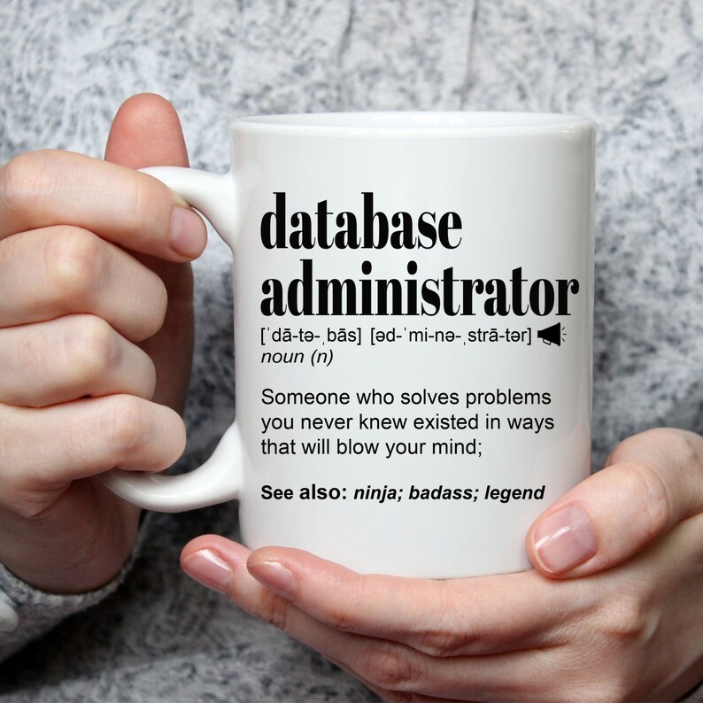 Funny DATABASE ADMINISTRATOR Gift Mug for Men and Women l For | Etsy