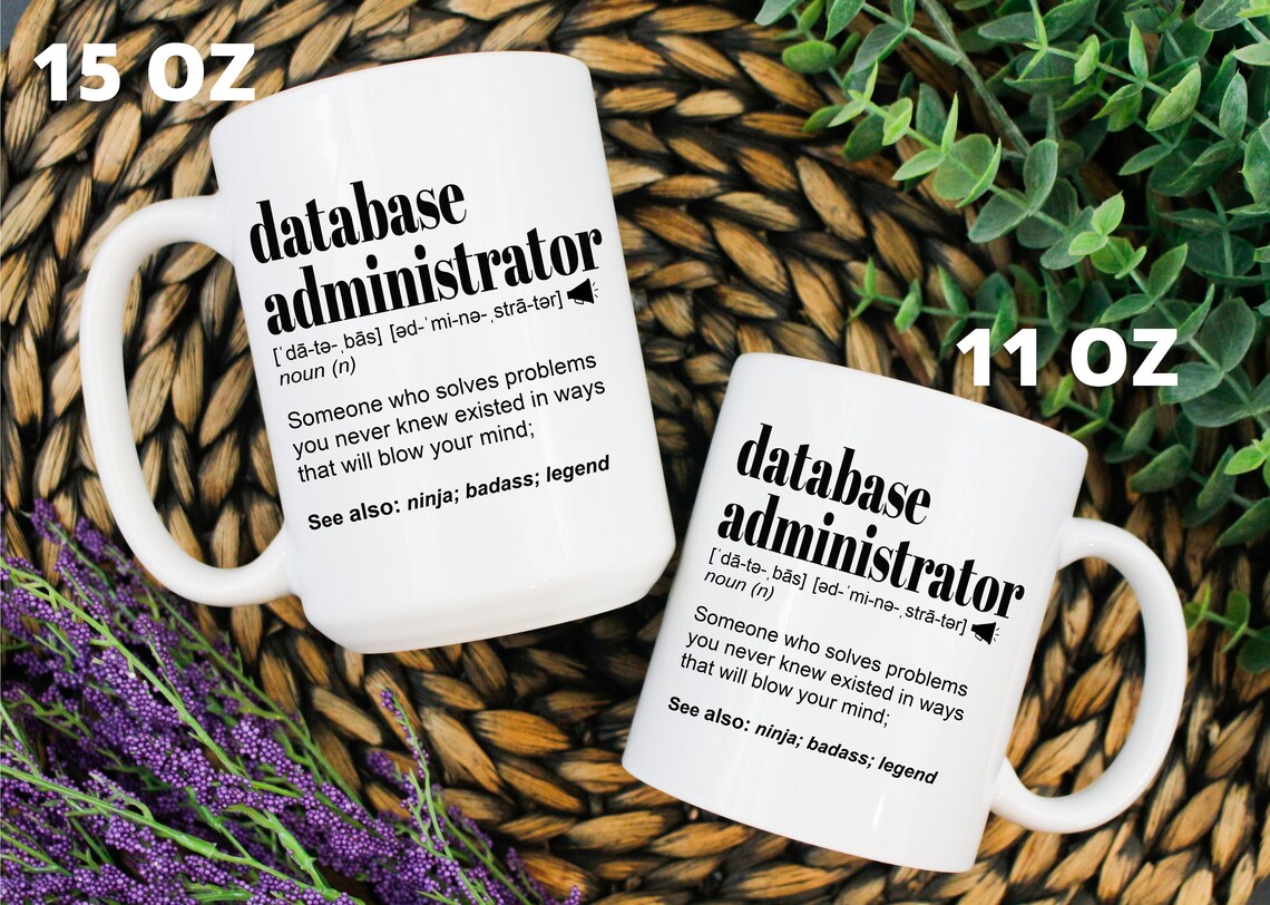 Funny DATABASE ADMINISTRATOR Gift Mug for Men and Women l For | Etsy