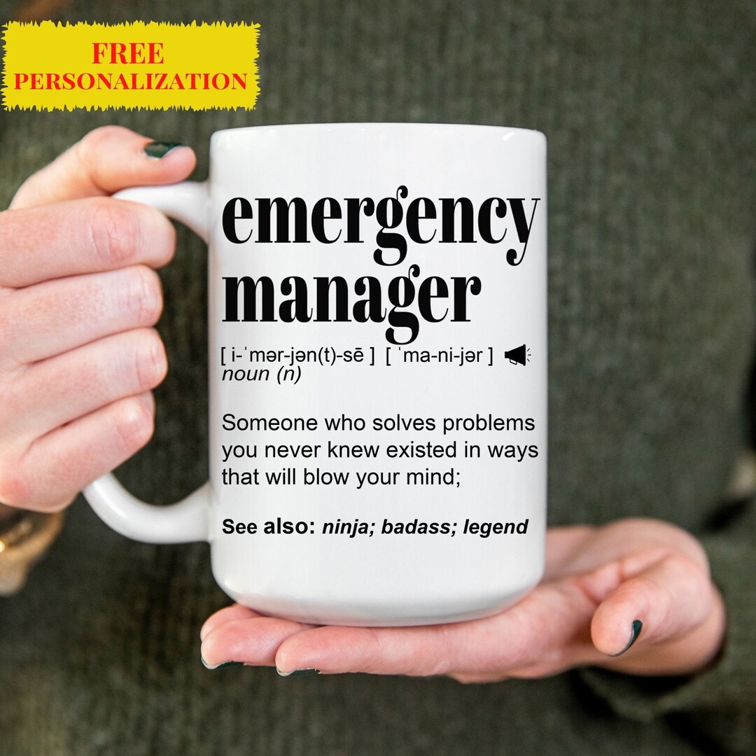 Funny EMERGENCY MANAGER Gift Mug L for Women and Men L Appreciation ...