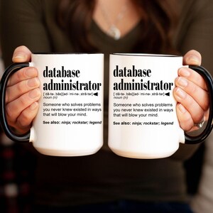 Funny DATABASE ADMINISTRATOR Gift Mug for Men and Women L for Birthday ...