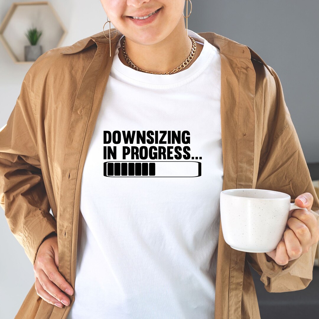 Downsizing, Keto Shirt L Downsizing in Progress L for Diet, Gym ...