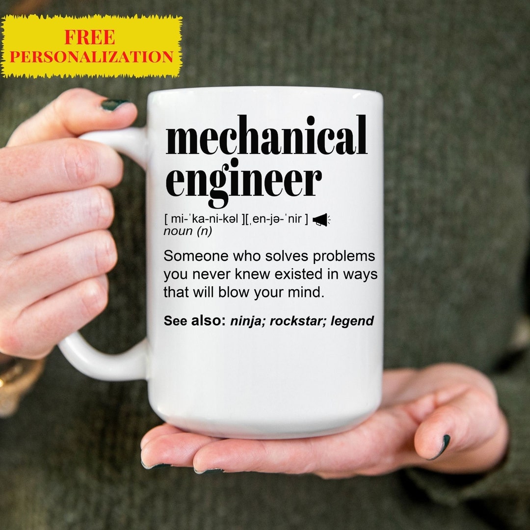 Funny Mechanical Engineer Gift Mug for Women and Men, for Birthday ...