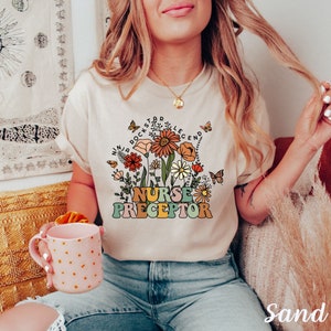 Preceptor Gift Nurse Preceptor Crewneck Sweatshirt Wildflowers for ...