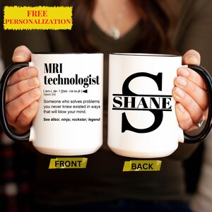 Funny MRI TECHNOLOGIST Gift Mug L for Women and Men L Appreciation ...