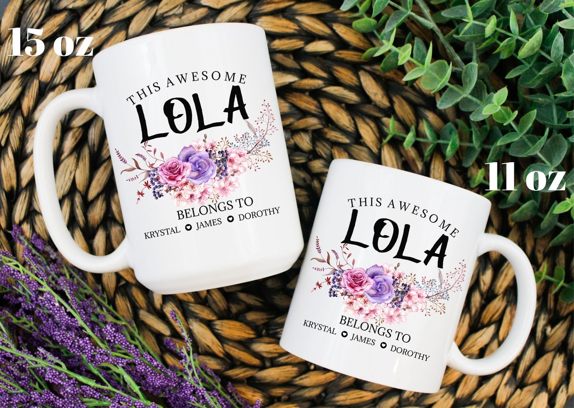 Lola Gift Mug Idea L This Awesome LOLA Belongs to L From Grandchild L ...
