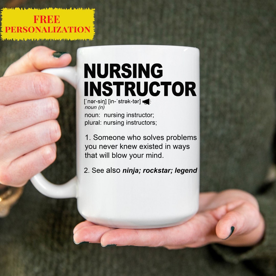 Funny Nursing Instructor Mug, Personalized Coffee Mug - Etsy