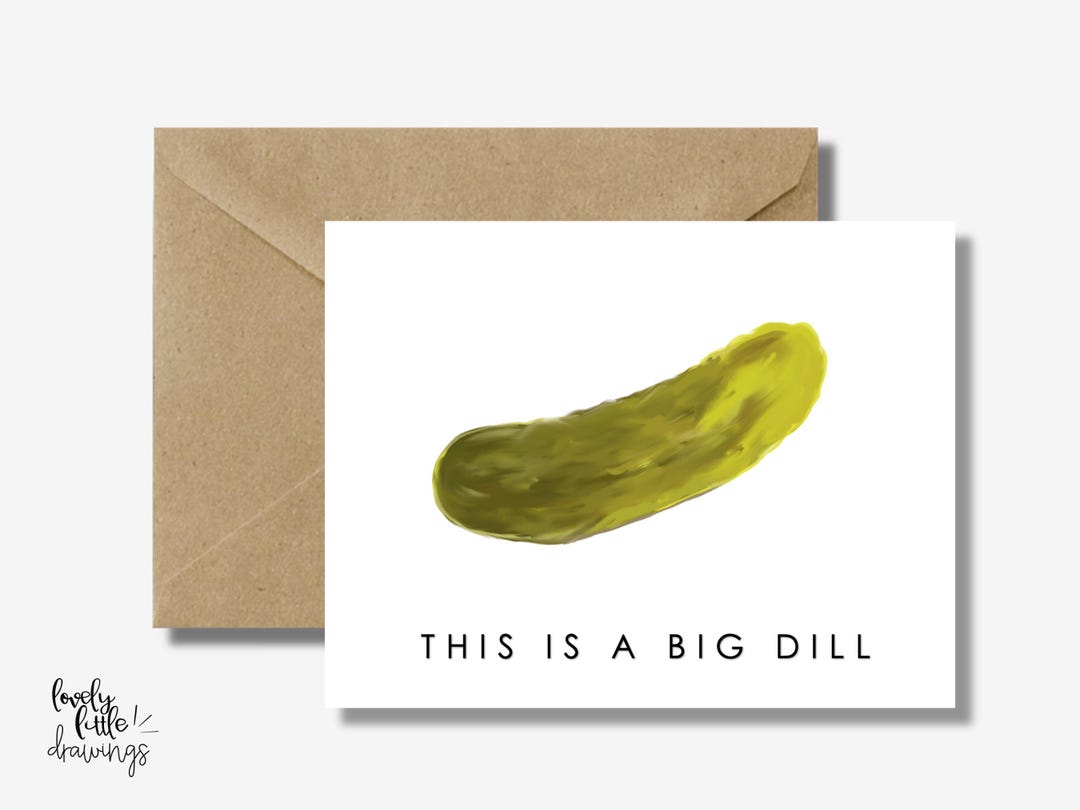 Pickle Gifts Card, Graduation Favorite Things Emotional Support Pickle ...