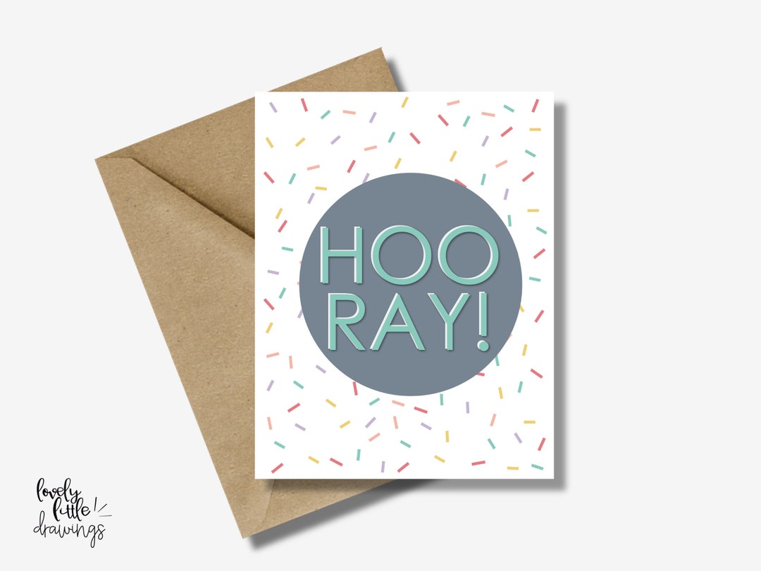 HOORAY, Happy Birthday Card, Confetti Card, Congratulations to You ...