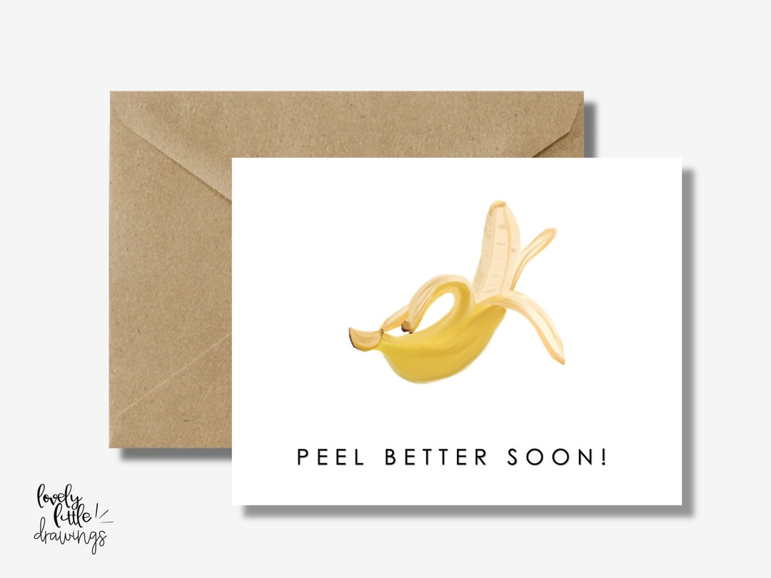 Funny Get Well Soon Card, Banana Pun for Healing, Humorous Get Well ...