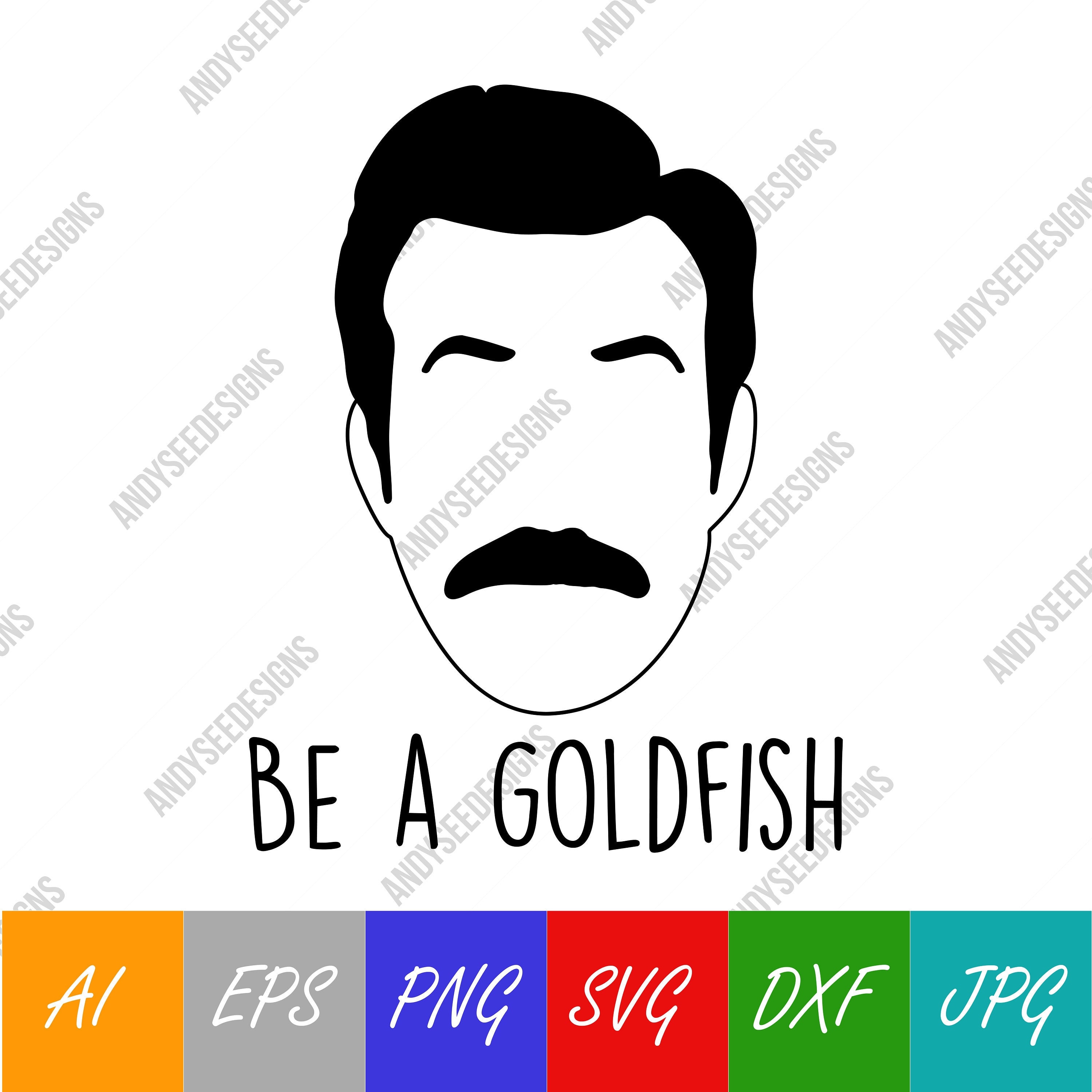 Ted Lasso Be A Goldfish Vector Digital Download SVG Ai EPS - Etsy