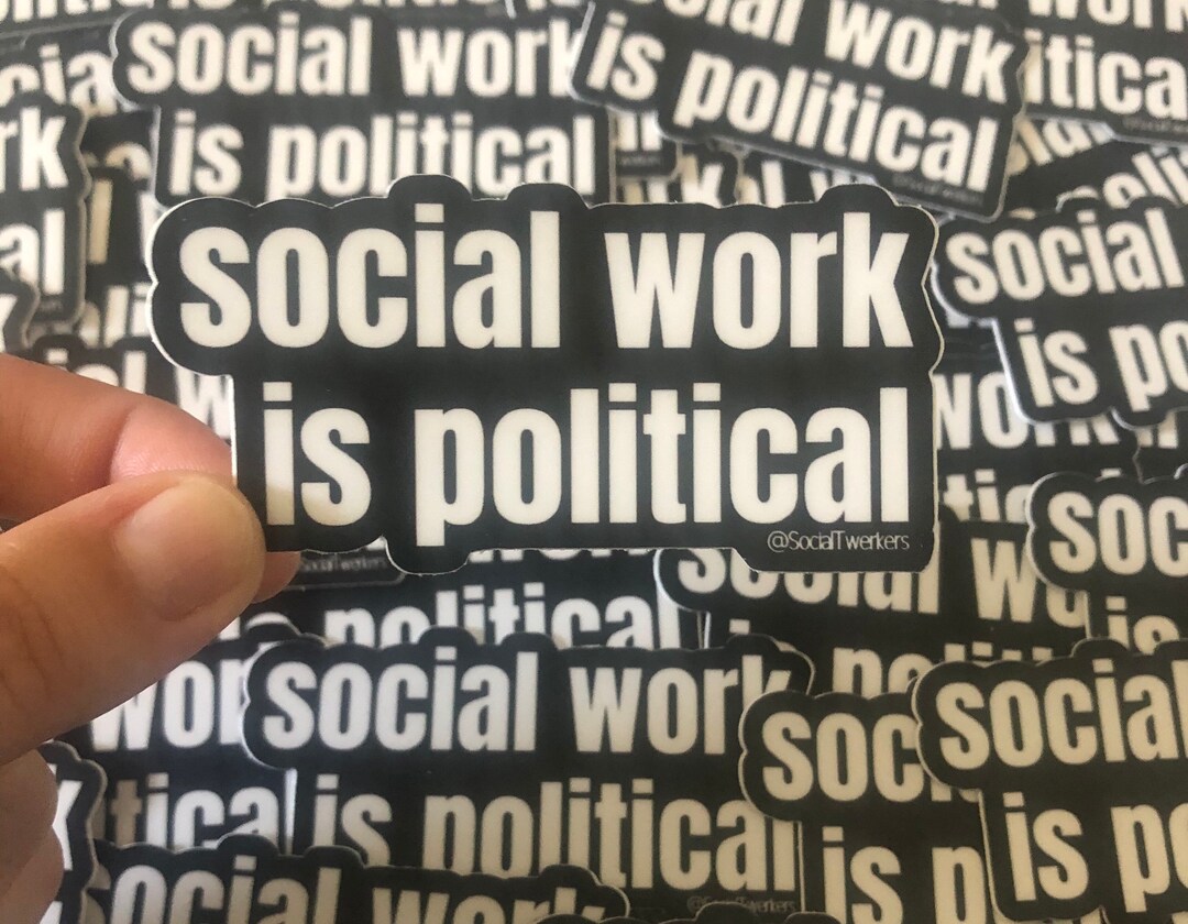Social Work is Political Sticker - Etsy
